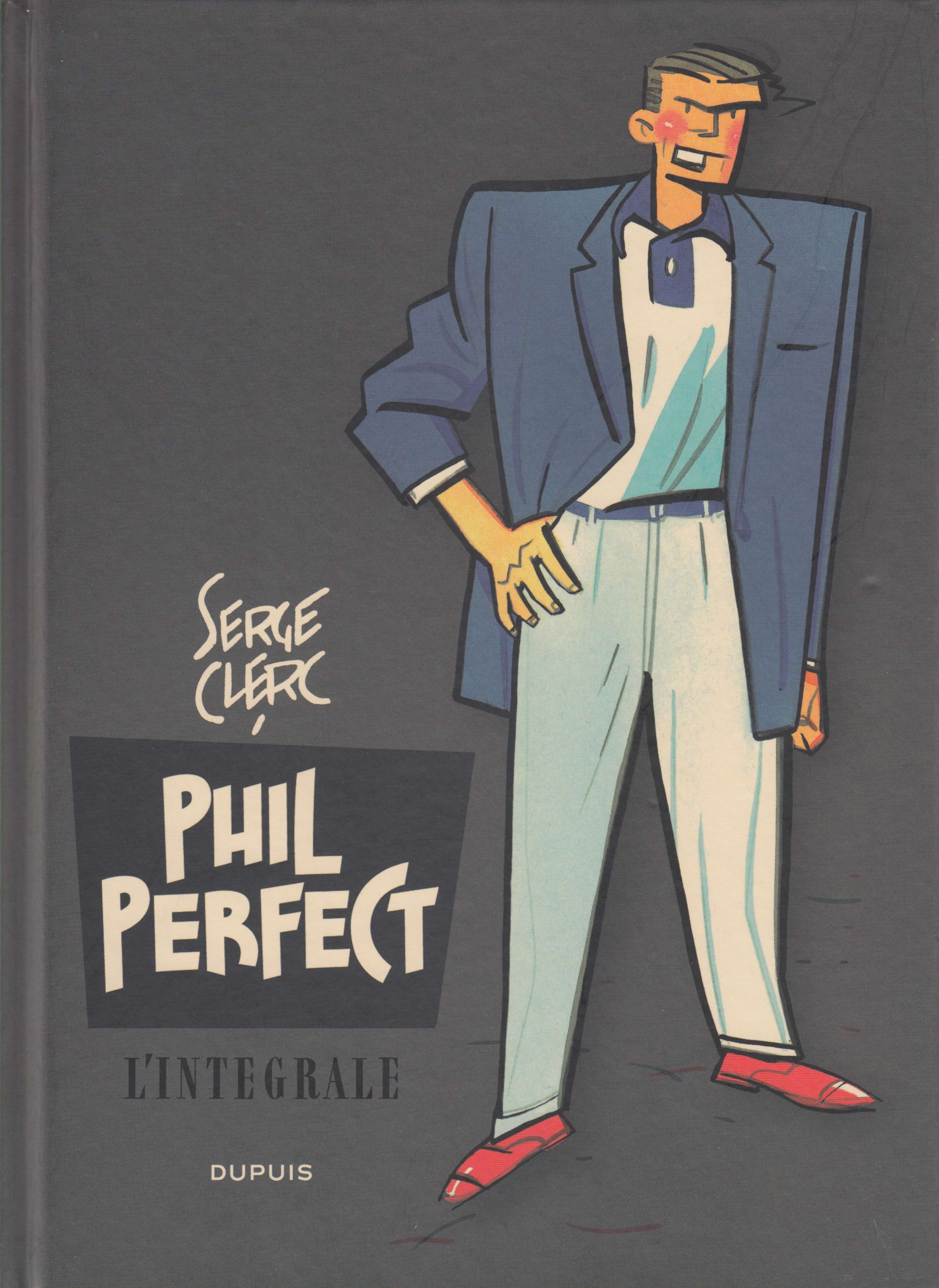 Phill Perfect par Serge Clerc - Dédicace