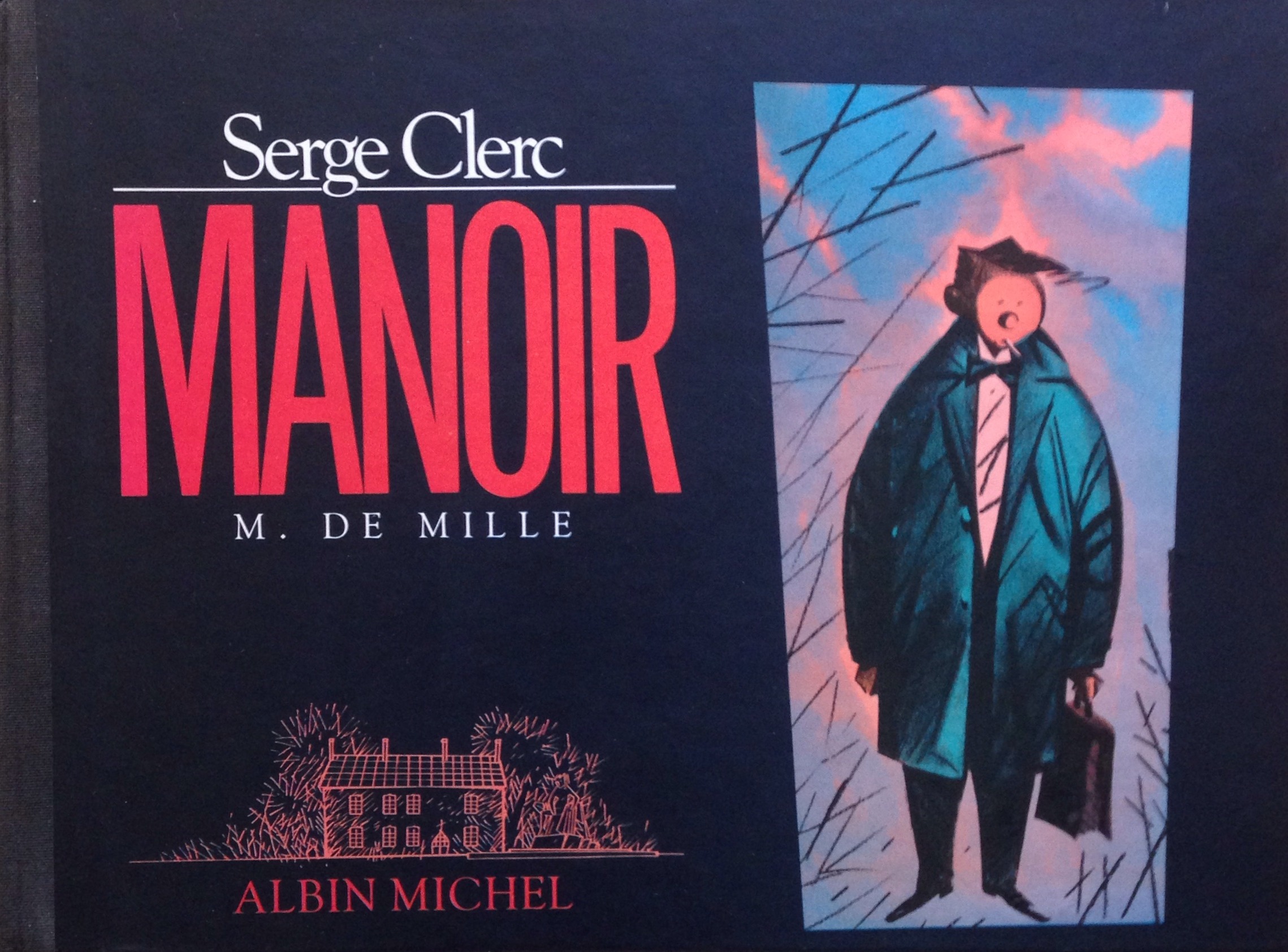 Manoir par Serge Clerc - Dédicace