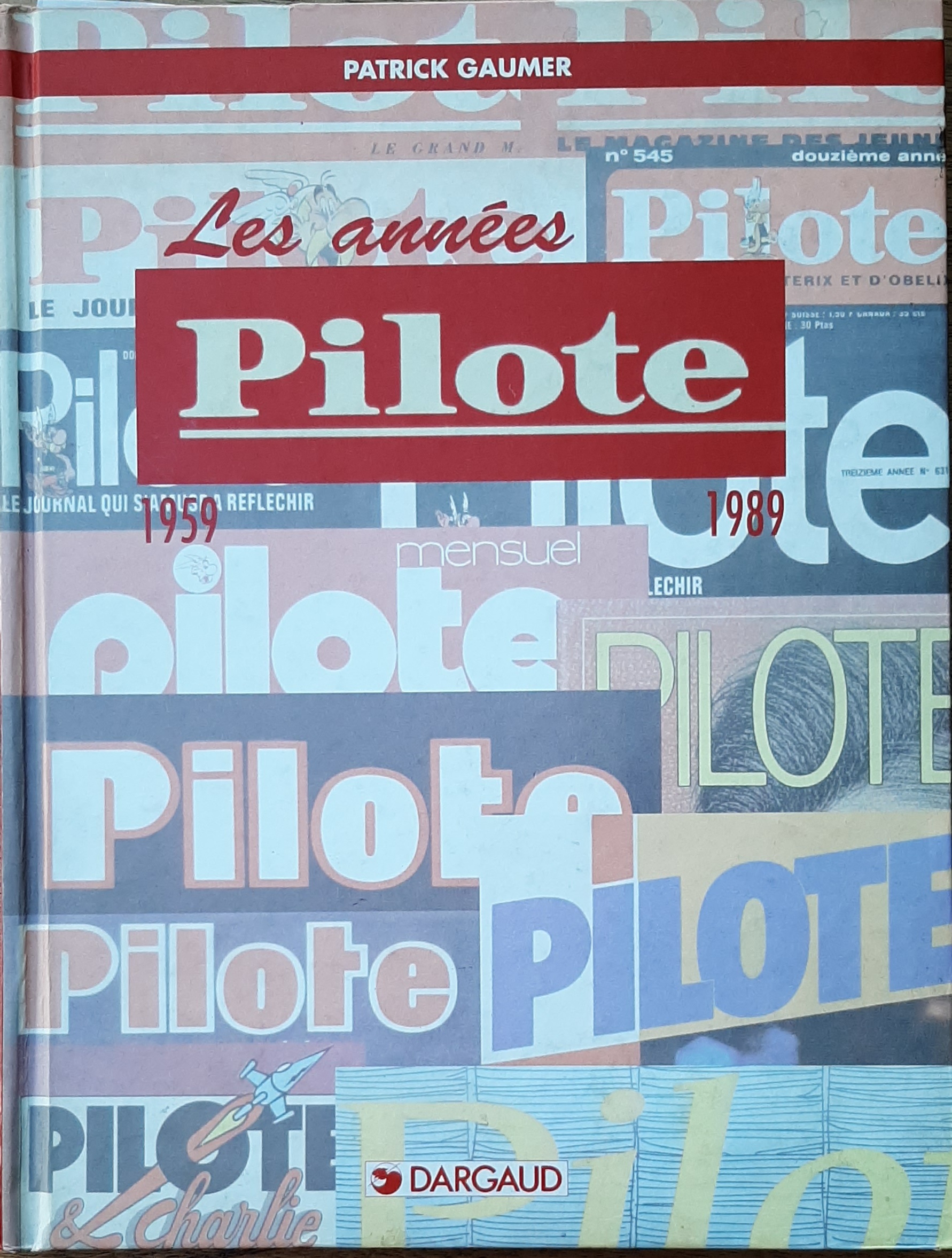 Patrick Gaumer, Les années pilote de 1959 à 1989 - Dédicace