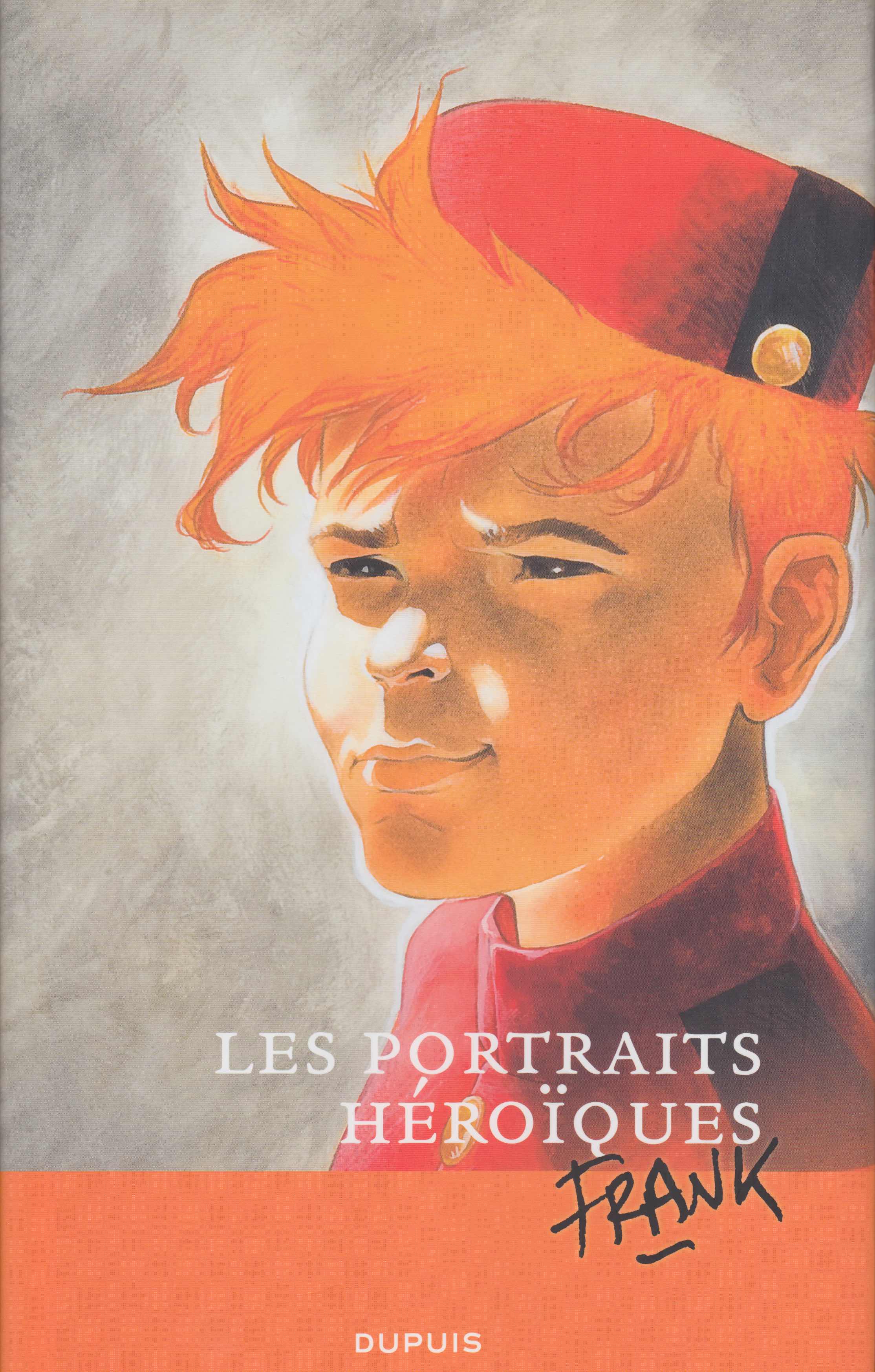 Frank Pé, Les Portraits Héroïques - Dédicace