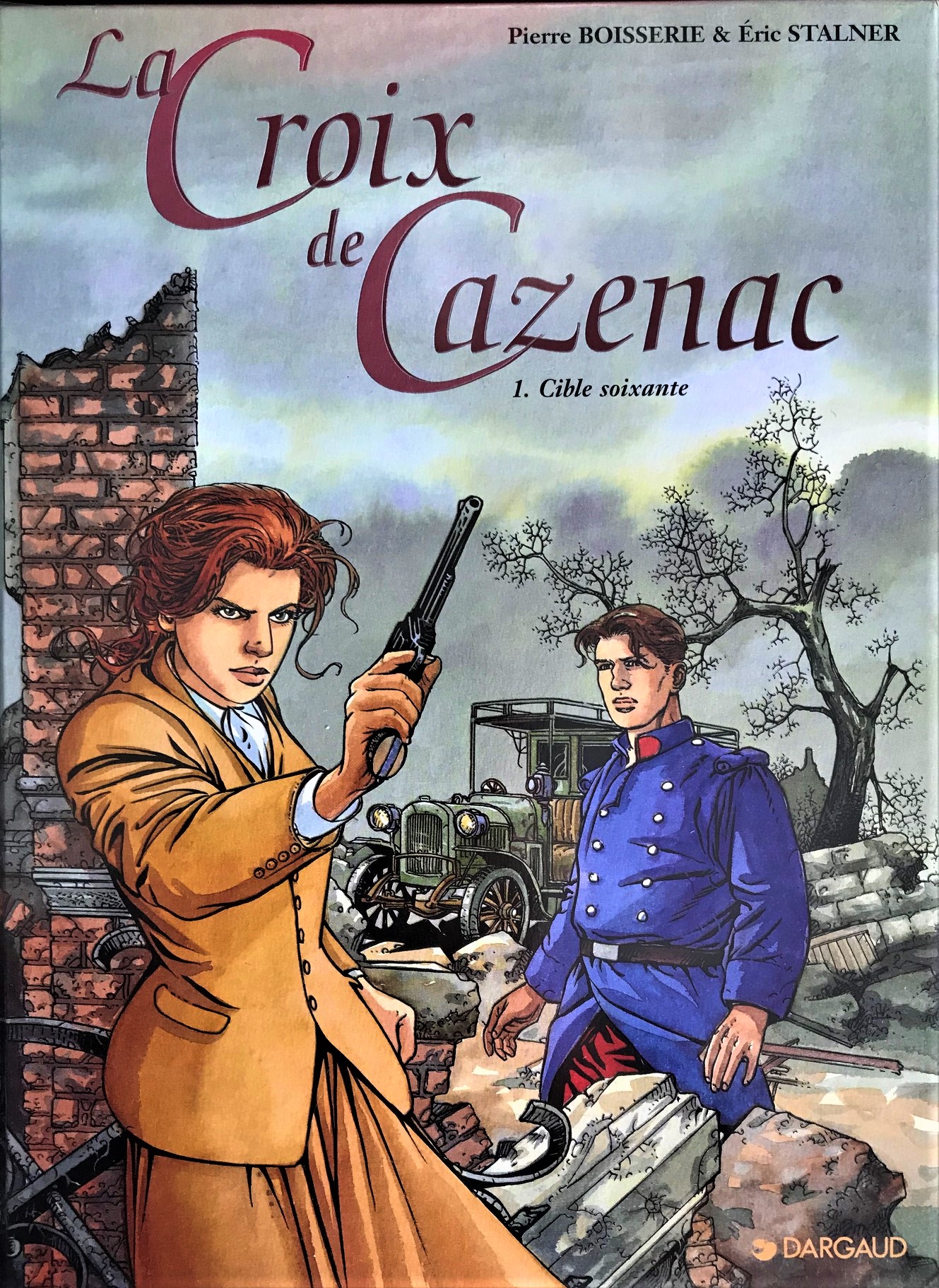 La croix de Cazenac t1 Cible soixante - dédicace par Éric Stalner ...