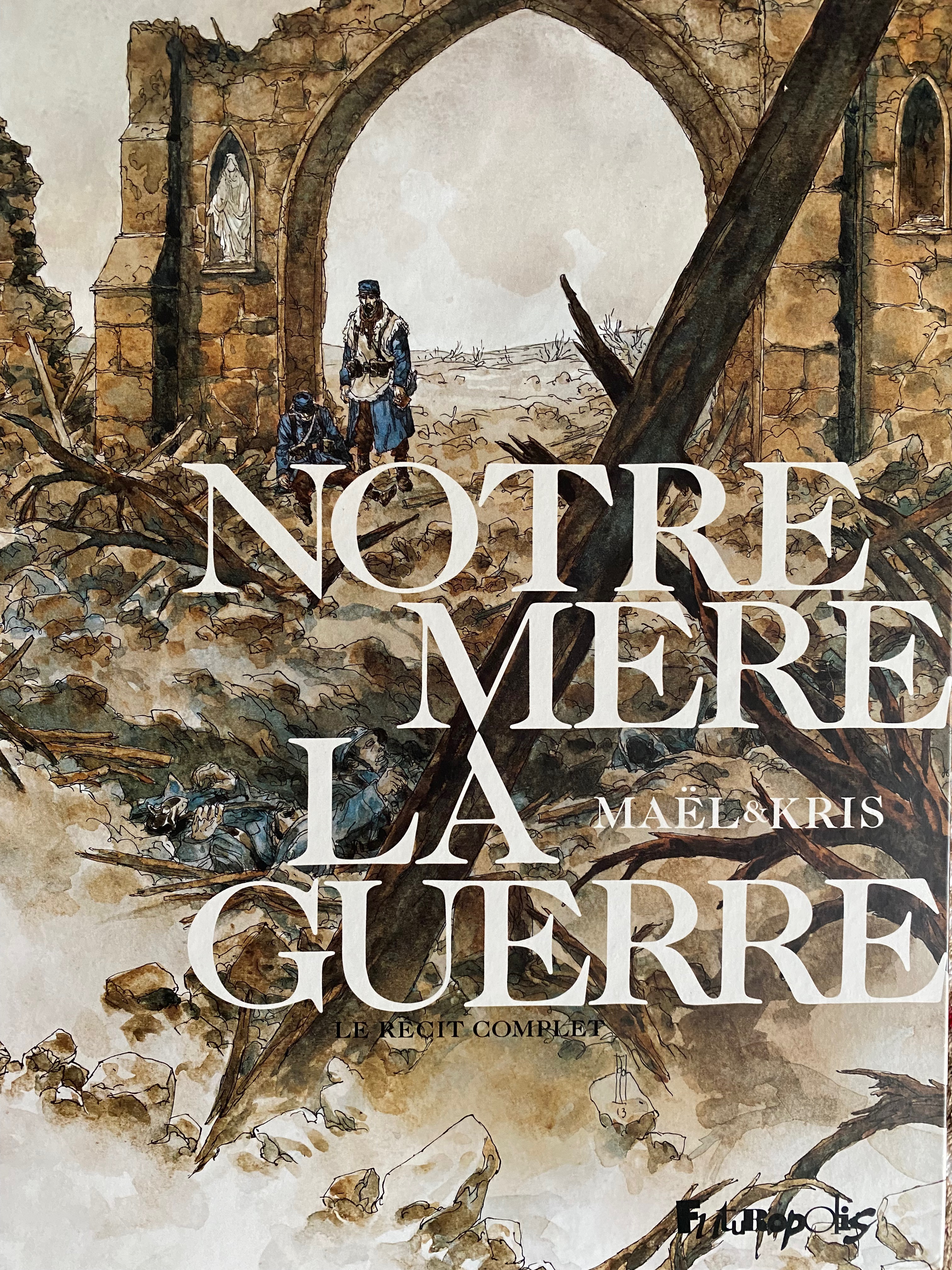 Maël, illustration originale, tranchée anglaise,"Notre Mère la Guerre ...
