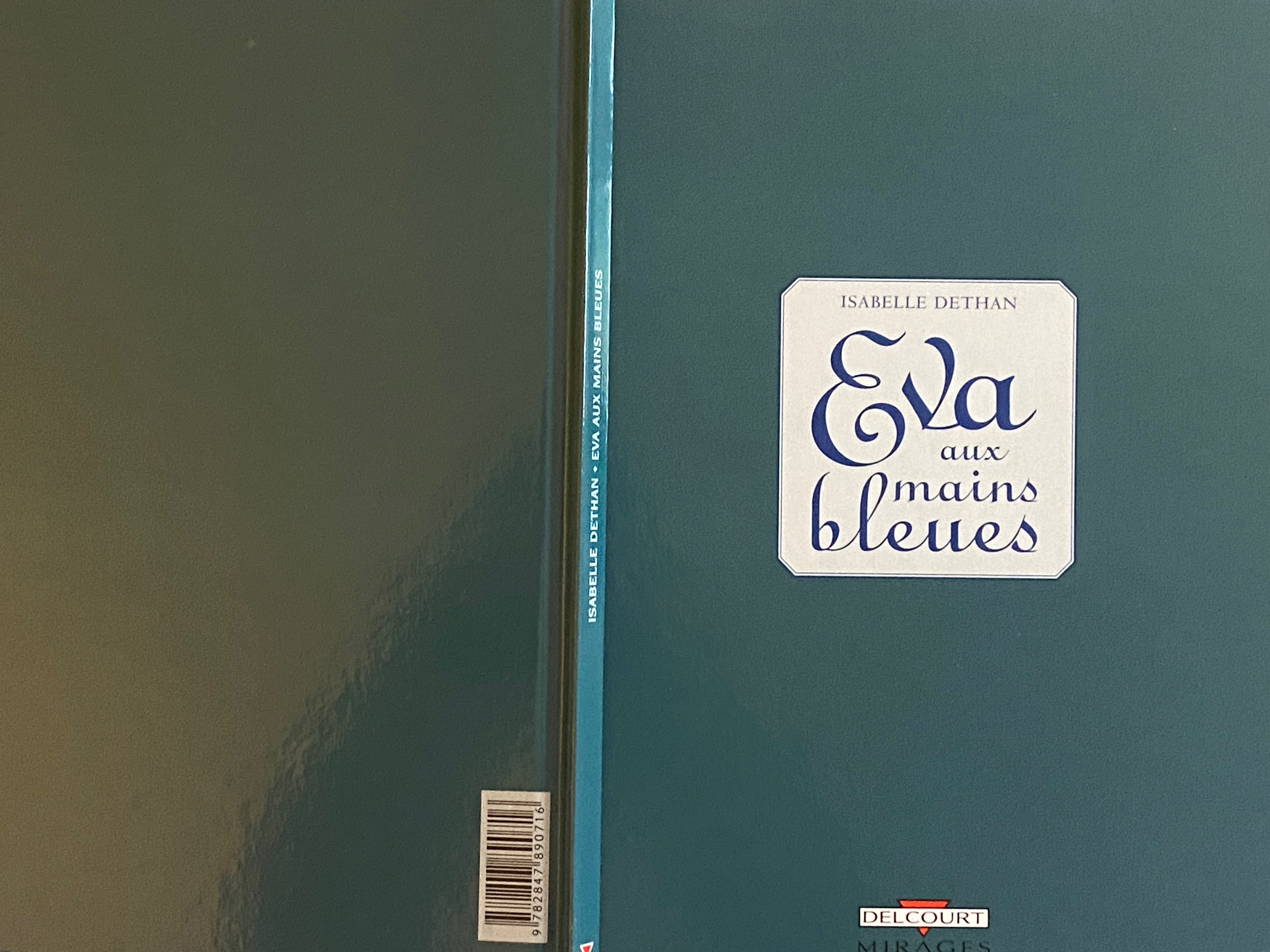 Isabelle Dethan, illustration originale, "Eva aux Mains Bleues". - Dédicace